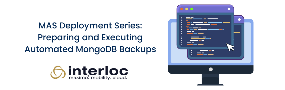 MAS Deployment Series: Preparing and Executing Automated MongoDB Backups